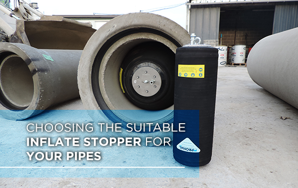 Choosing the right inflatable stopper for your pipes | Pronal